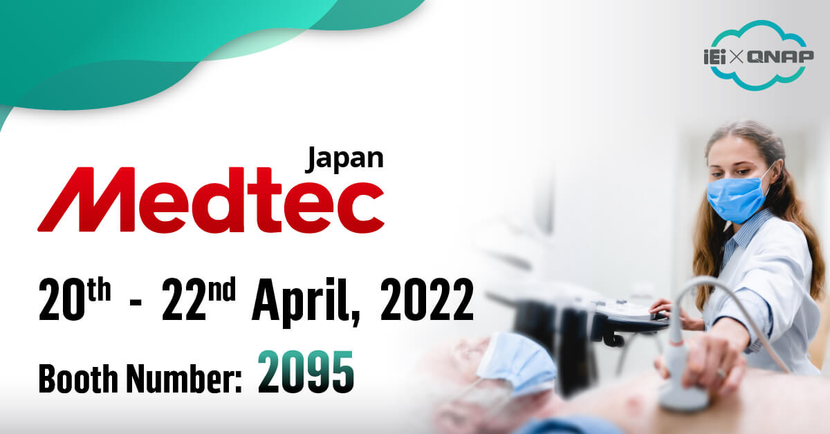 IEI Invites You to Join the Medtec Japan 2022